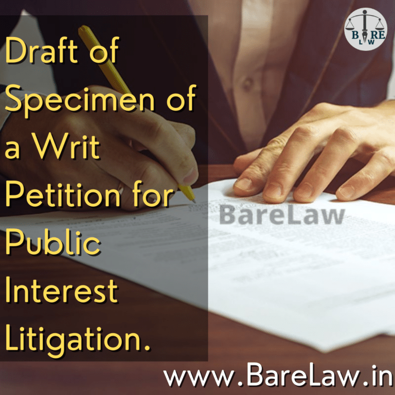 Draft of Specimen of a Writ Petition for Public Interest Litigation ...