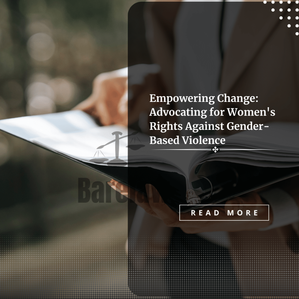 Empowering Change: Advocating for Women's Rights Against Gender-Based ...