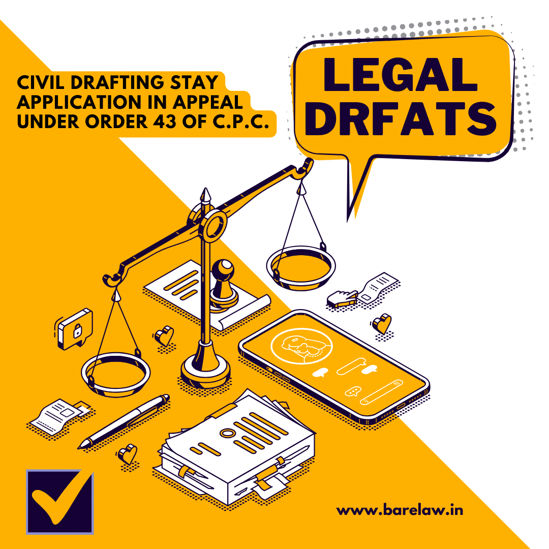 Civil drafting Stay application in Appeal under Order 43 of C.P.C ...