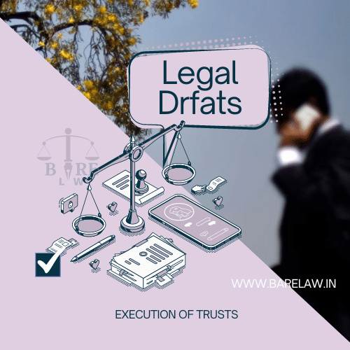 EXECUTION OF TRUSTS - BareLaw