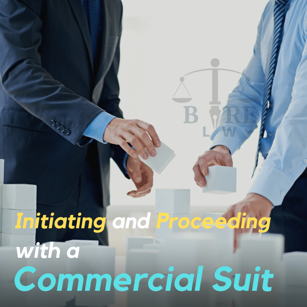 Initiating and Proceeding with a Commercial Suit | BareLaw - BareLaw
